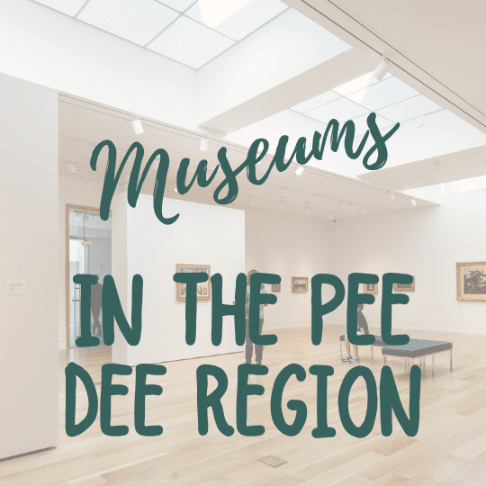 Museums of the Pee Dee Region